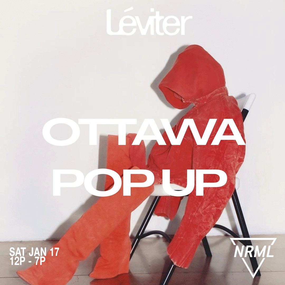 LÉVITER EXCLUSIVE OTTAWA POP-UP @ NRML